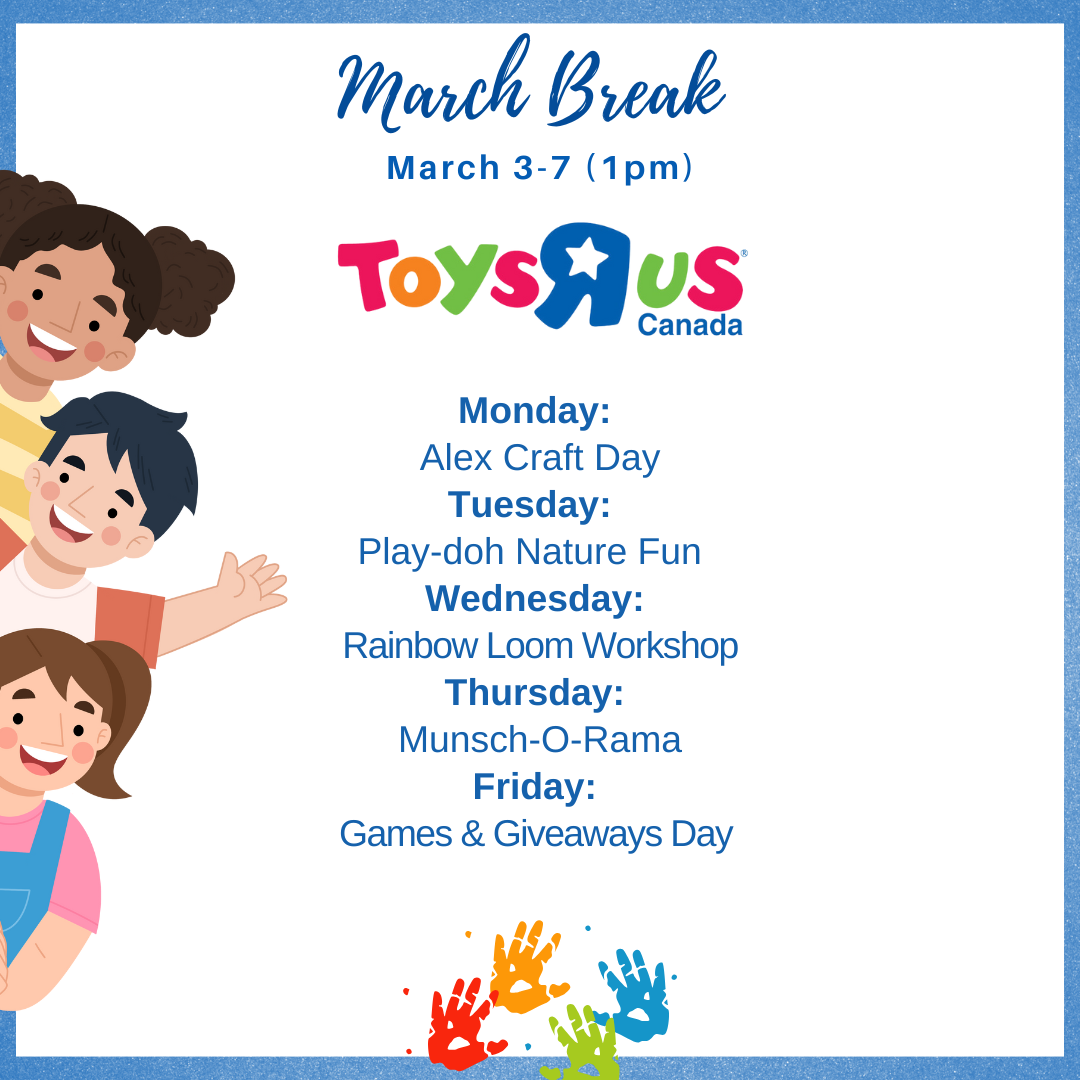 Toys 'R' Us (Curbside pickup available) | March Break Fun! | Regent ...