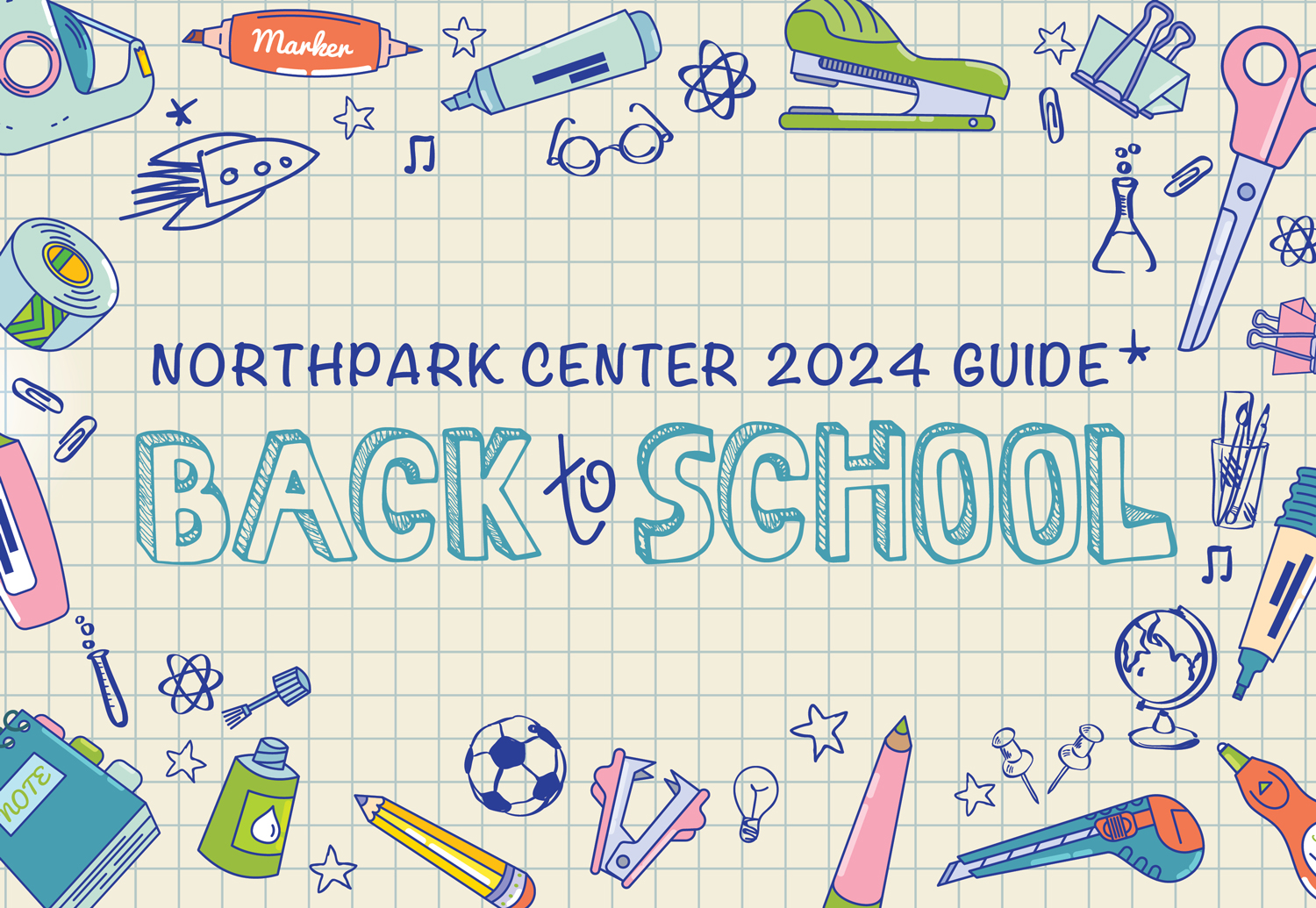 Back-to-School Guide 2024 | NorthPark Center